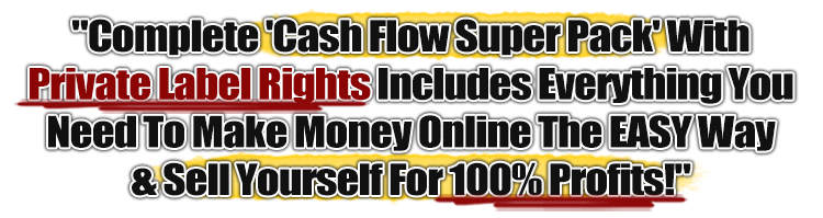 Cash Flow Super Pack